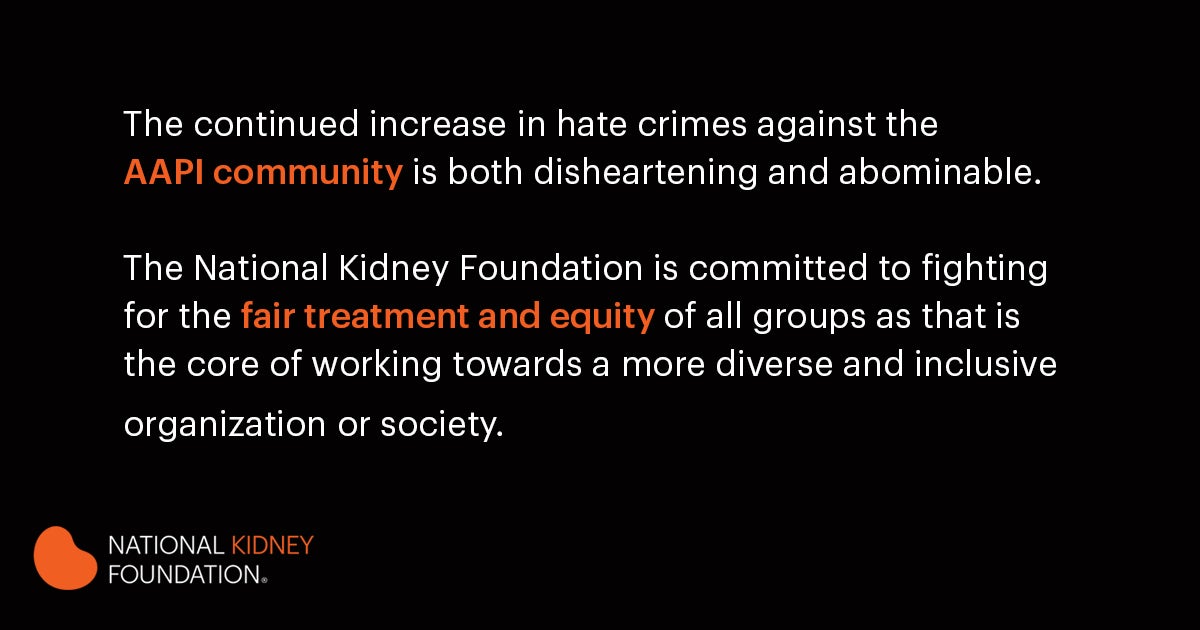 NKF Statement on Violence Against the AAPI Community | National Kidney ...
