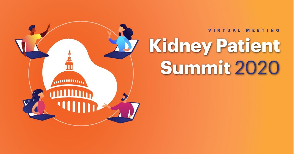 Advocates from Across the U.S Convene for Virtual Kidney Patient Summit ...